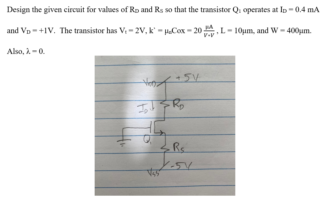 Solved Design the given circuit for values of Rd and Rs so | Chegg.com