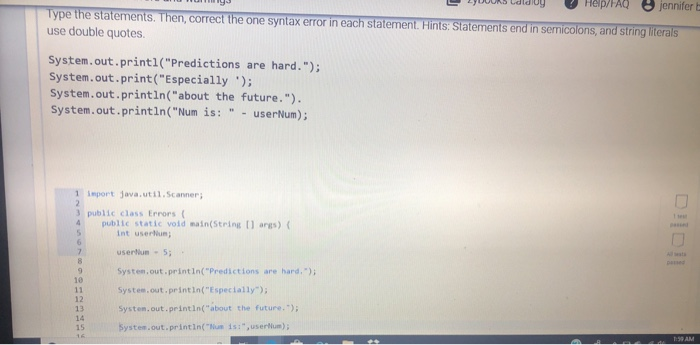Solved: Help/FAQ jennifer t Type the statements. Then, cor