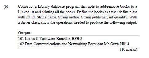 Solved (6) Construct a Library database program that able to | Chegg.com