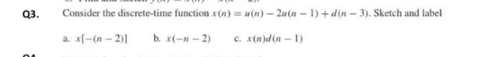 Solved (3. Consider the discrete-time function | Chegg.com