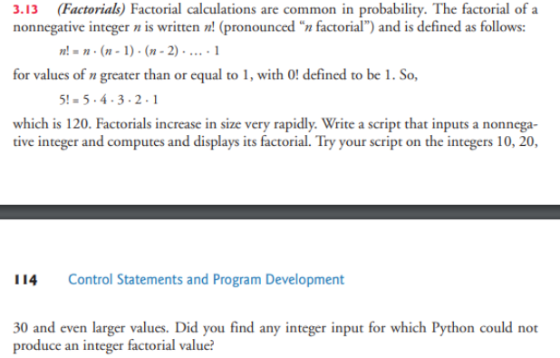 Solved 3.13 (Factorials) Factorial calculations are common | Chegg.com