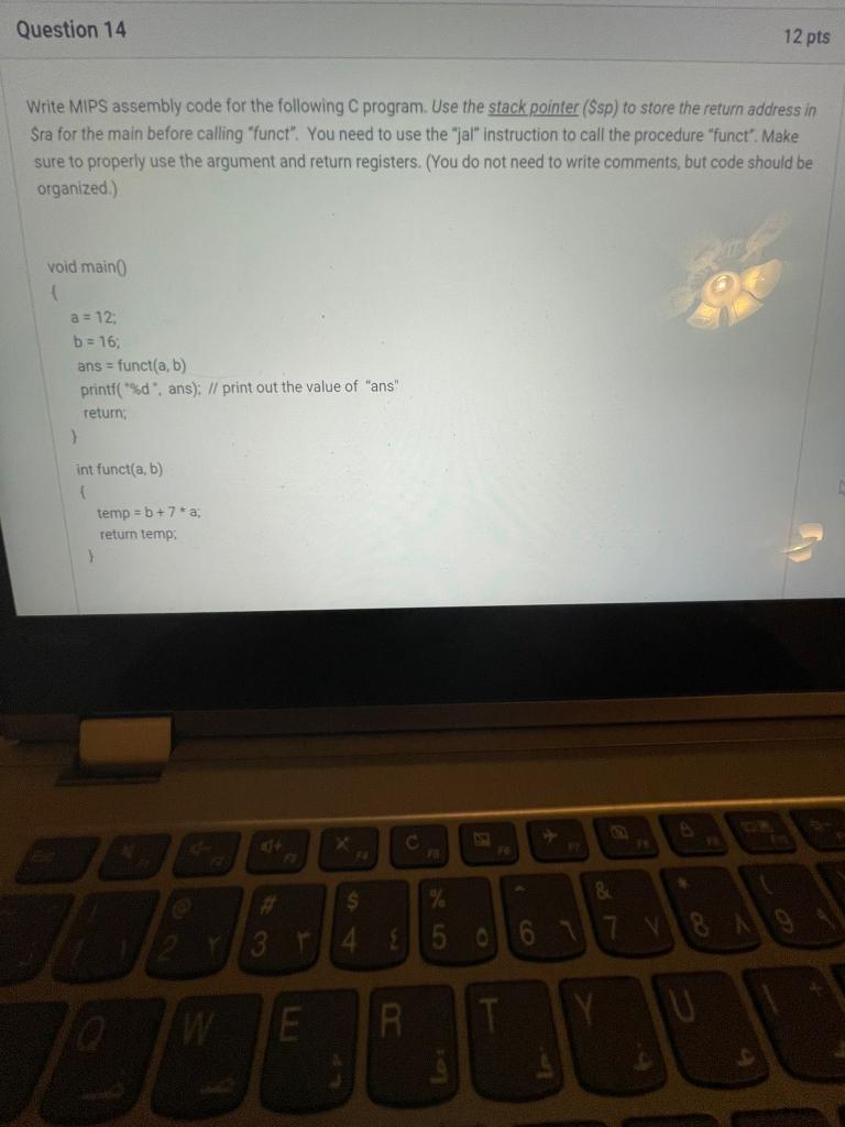 Solved Question 14 12 pts Write MIPS assembly code for the | Chegg.com