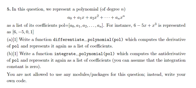 Solved 5. In this question, we represent a polynomial (of | Chegg.com