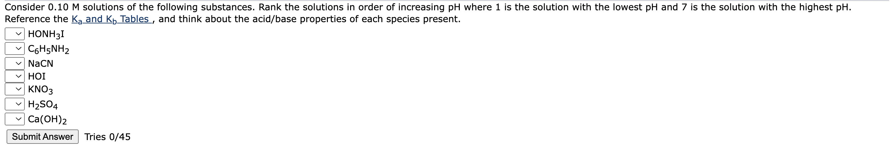 Solved Reference the Ka and Kb Tables, and think about the | Chegg.com