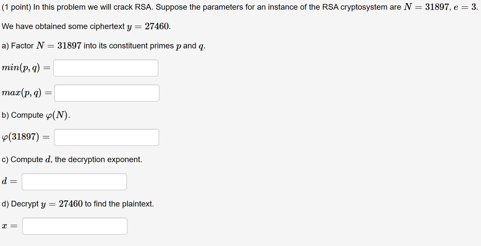 Solved (1 point) In this problem we will crack RSA. Suppose | Chegg.com