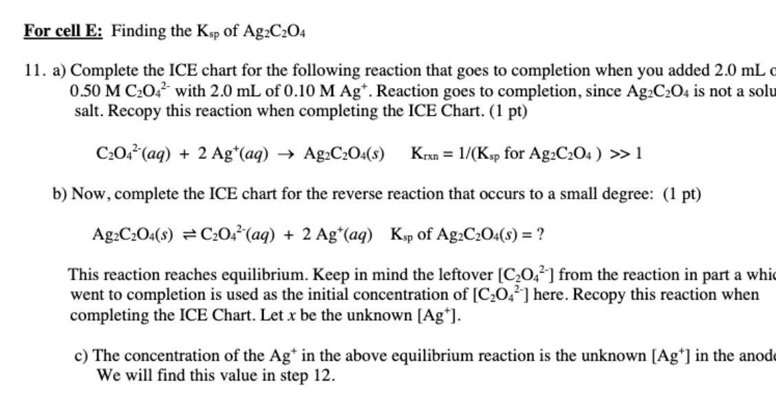Solved For cell E: Finding the Ksp ﻿of Ag2C2O4a) ﻿Complete | Chegg.com