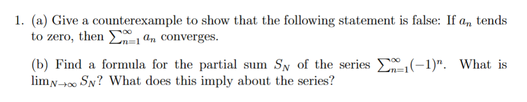 Solved 1. (a) Give a counterexample to show that the | Chegg.com