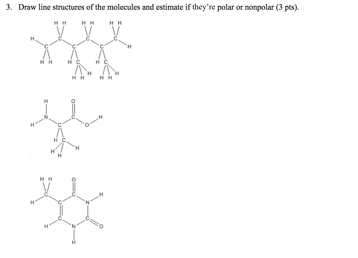 Solved 3. Draw line structures of the molecules and estimate | Chegg.com