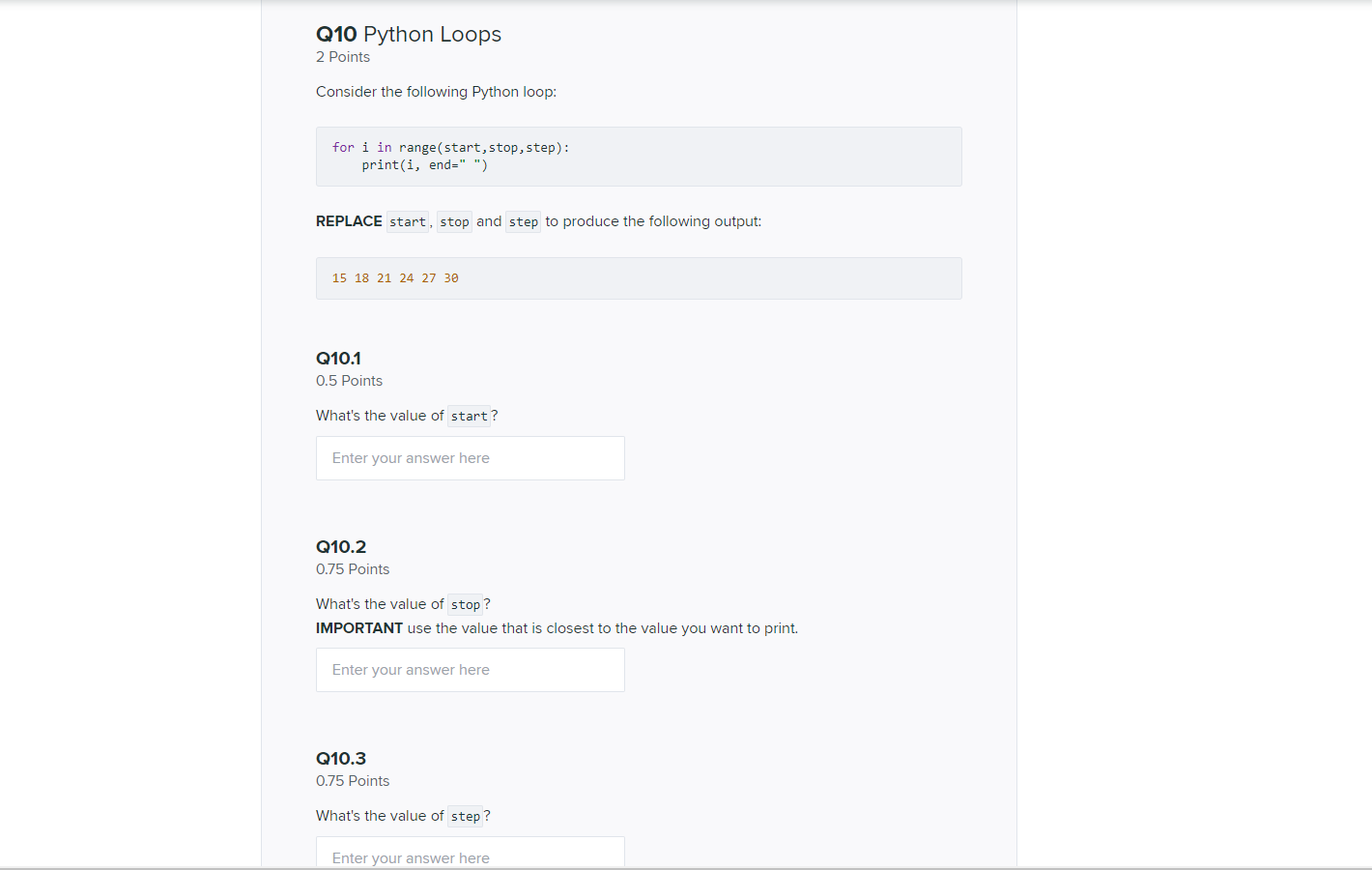 Solved Q10 Python Loops 2 Points Consider the following | Chegg.com