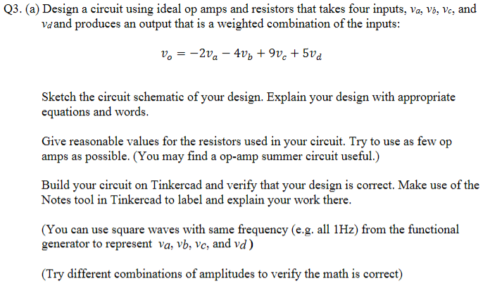 Solved (a) Design a circuit using ideal op amps and | Chegg.com