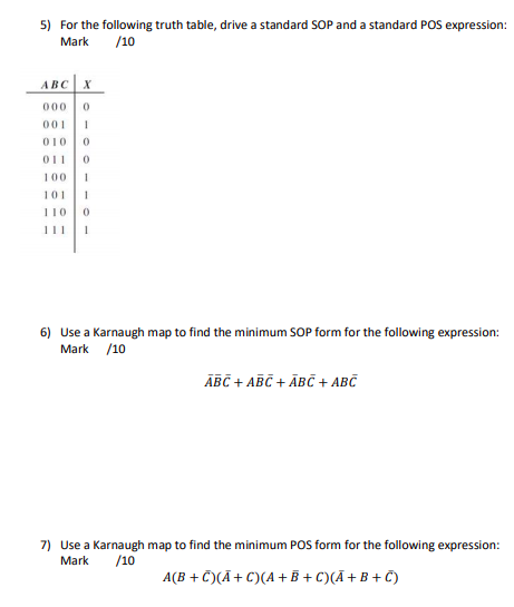 Solved 5) For the following truth table, drive a standard | Chegg.com