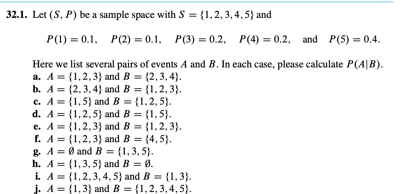 Solved 32.1. ﻿Let (S,P) ﻿be a sample space with | Chegg.com