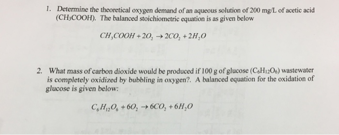 Solved 1. Determine the theoretical oxygen demand of an | Chegg.com