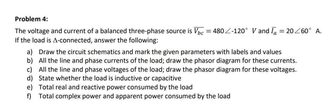 Solved Problem 4: The voltage and current of a balanced | Chegg.com