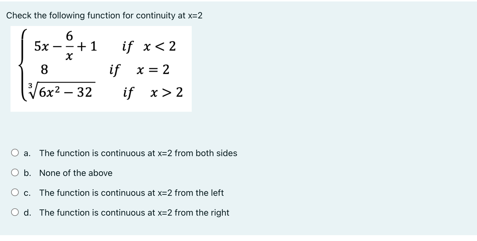Solved Check the following function for continuity at x=2 | Chegg.com