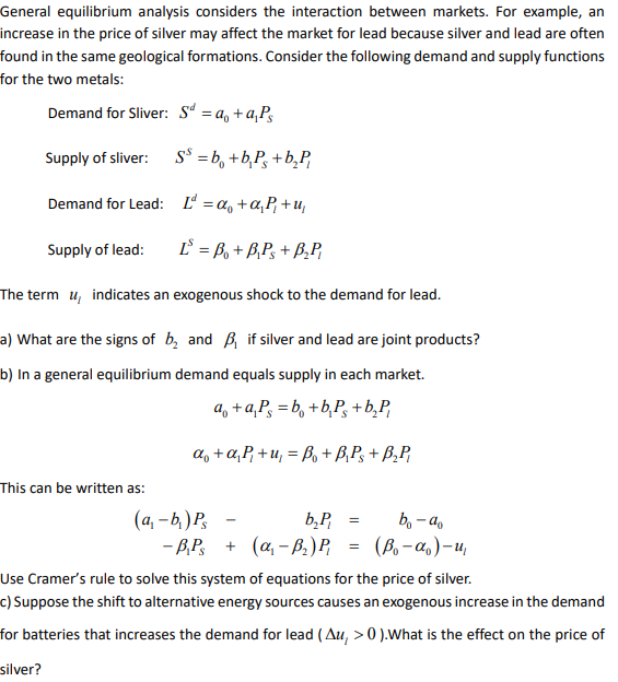 Solved General equilibrium analysis considers the | Chegg.com