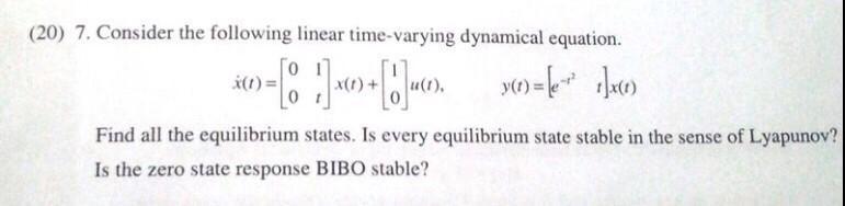 (20) 7. Consider the following linear time-varying | Chegg.com