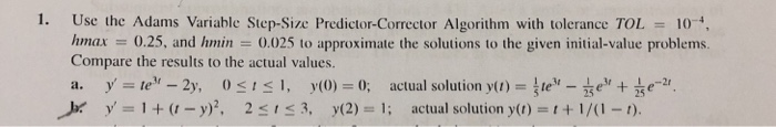Solved 1. Use the Adams Variable Step-Size | Chegg.com