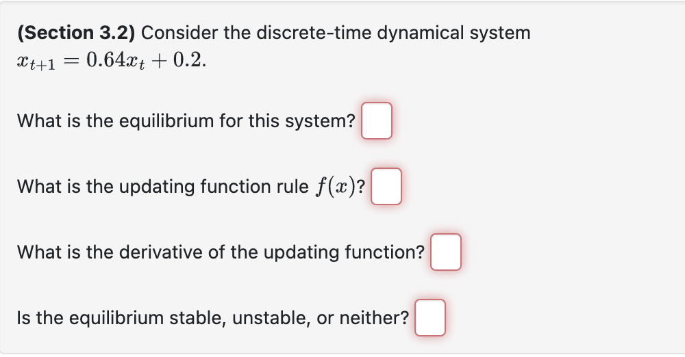Solved (Section 3.2) Consider the discrete-time dynamical | Chegg.com