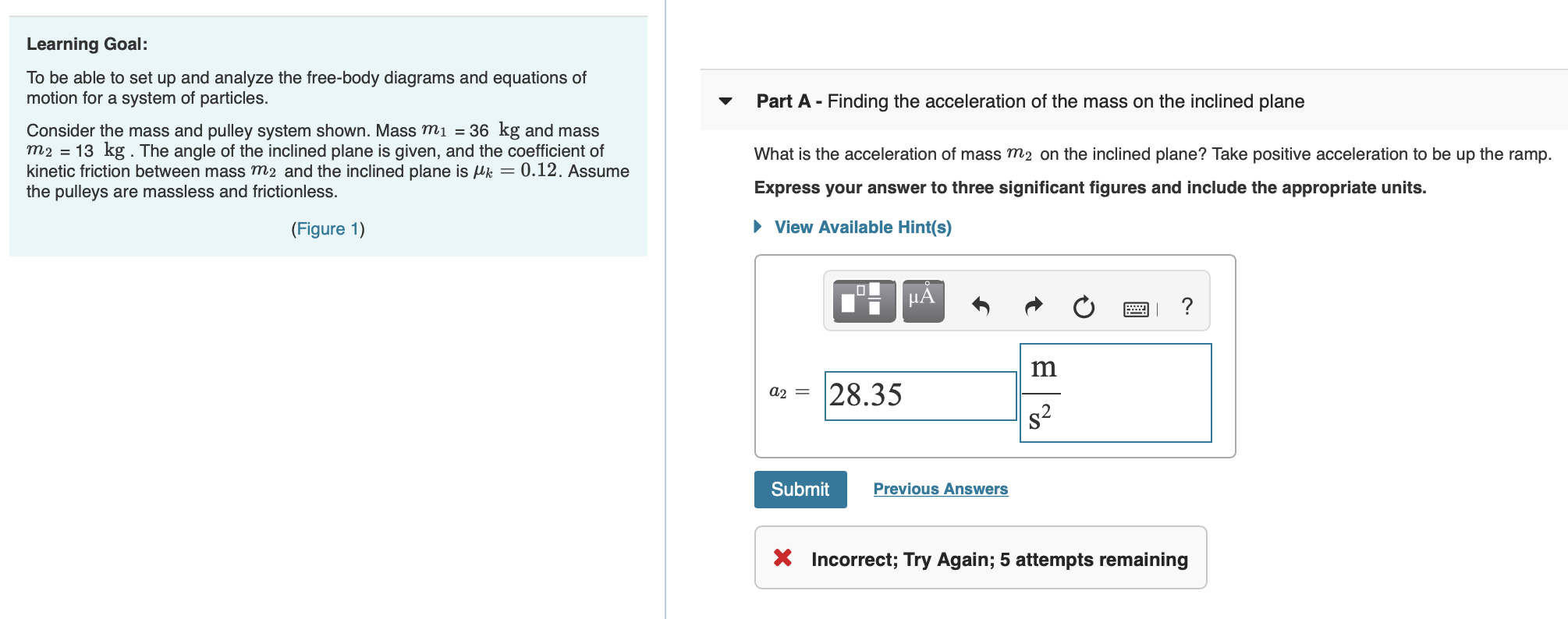 Solved Learning Goal: To be able to set up and analyze the | Chegg.com