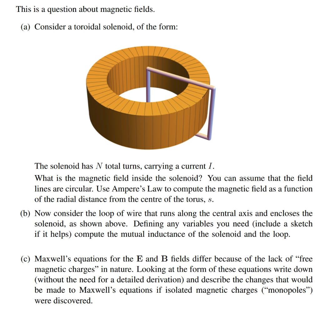 Solved This is a question about magnetic fields. (a) | Chegg.com