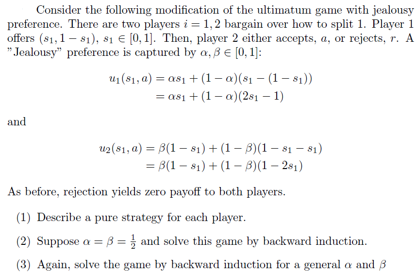 Solved Consider the following modification of the ultimatum | Chegg.com