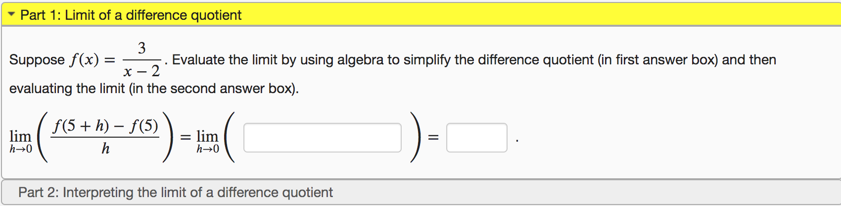 Solved Part 1 Limit Of A Difference Quotient Suppose F X