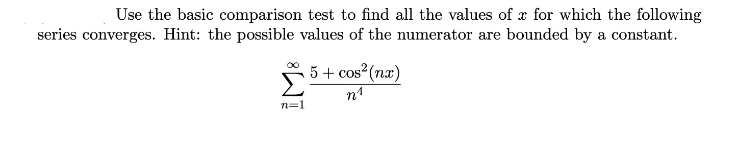 Solved Use the basic comparison test to find all the values | Chegg.com