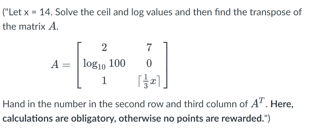 Solved ("Let x=14. Solve the ceil and log values and then | Chegg.com