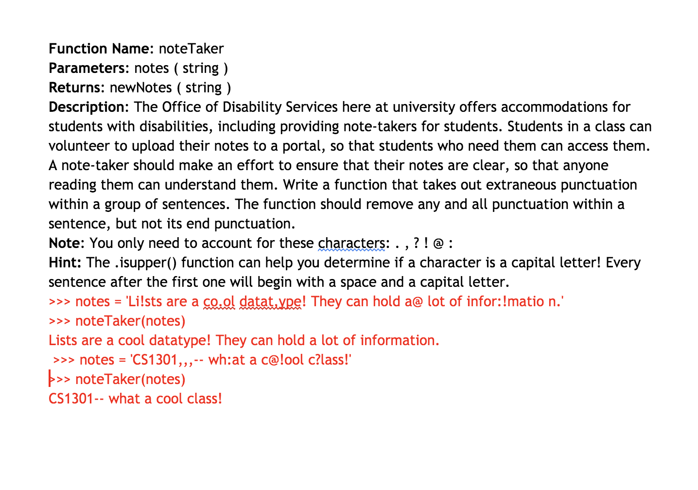 Solved Function Name: noteTaker Parameters: notes ( string ) | Chegg.com