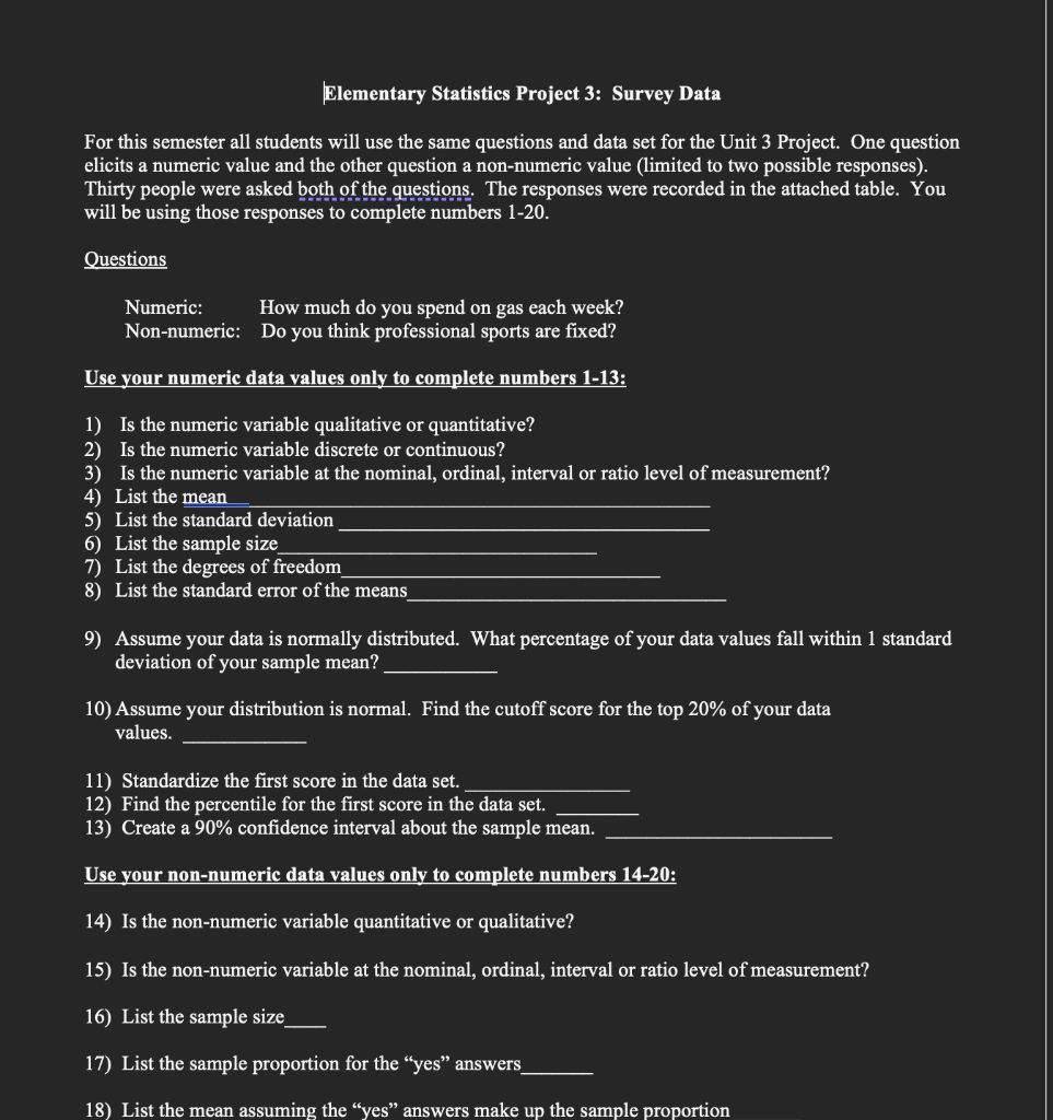 Solved Elementary Statistics Project 3: Survey Data For this | Chegg.com