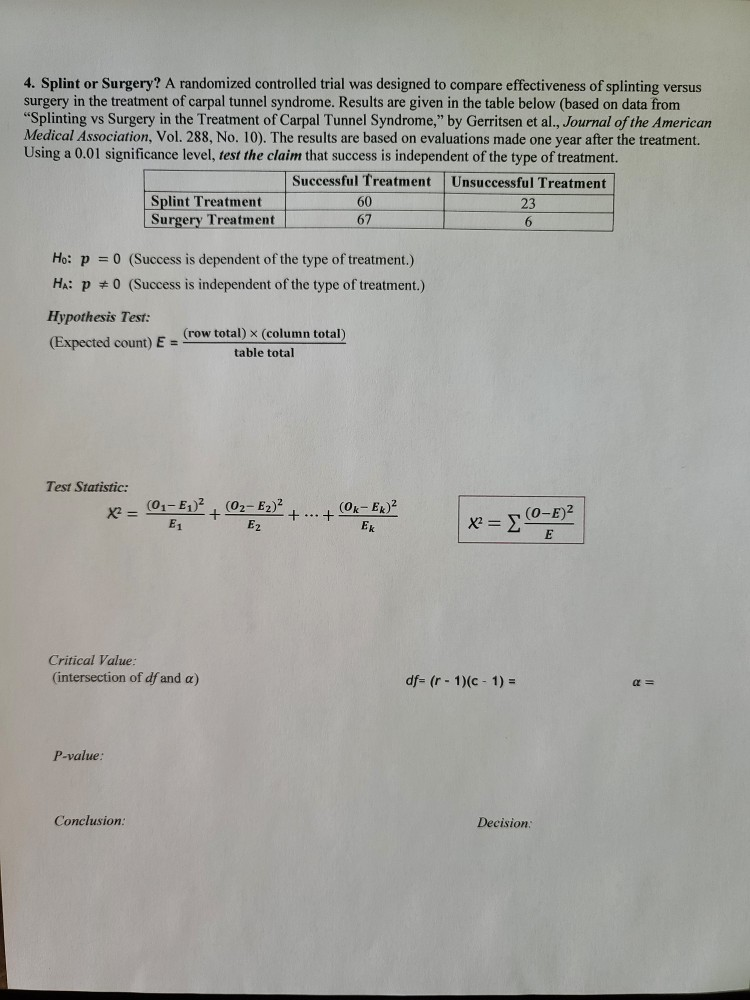 Solved 4. Splint or Surgery? A randomized controlled trial | Chegg.com