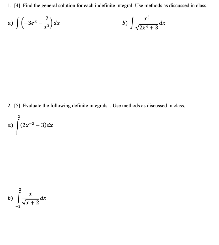 Solved 1. [4] Find the general solution for each indefinite | Chegg.com