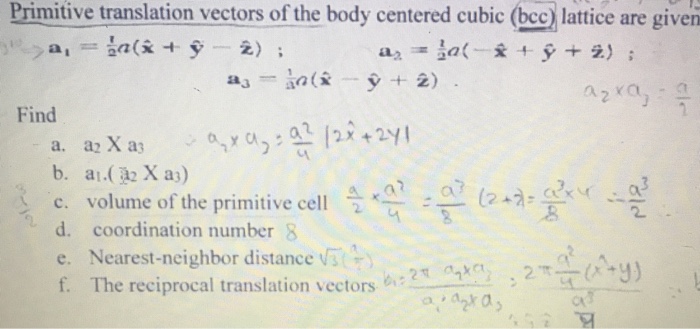 Solved Primitive translation vectors of the body centered | Chegg.com