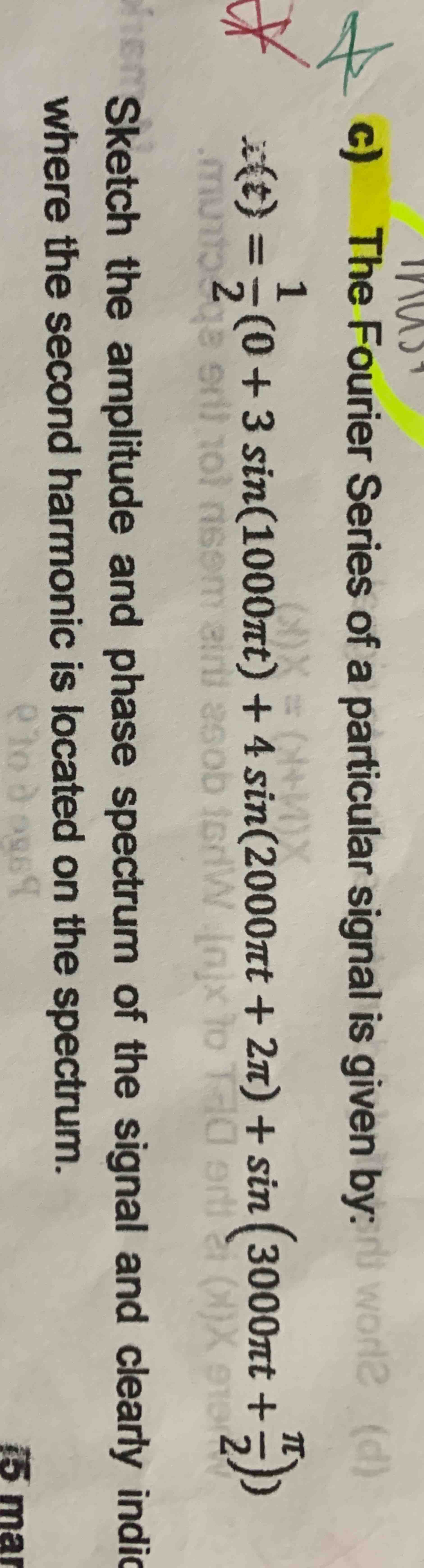 Solved c) The Fourier Series of a particular signal is given | Chegg.com