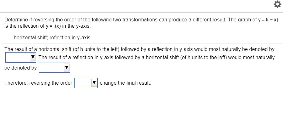 Solved The graph involves a reflection in the x axis and/or | Chegg.com
