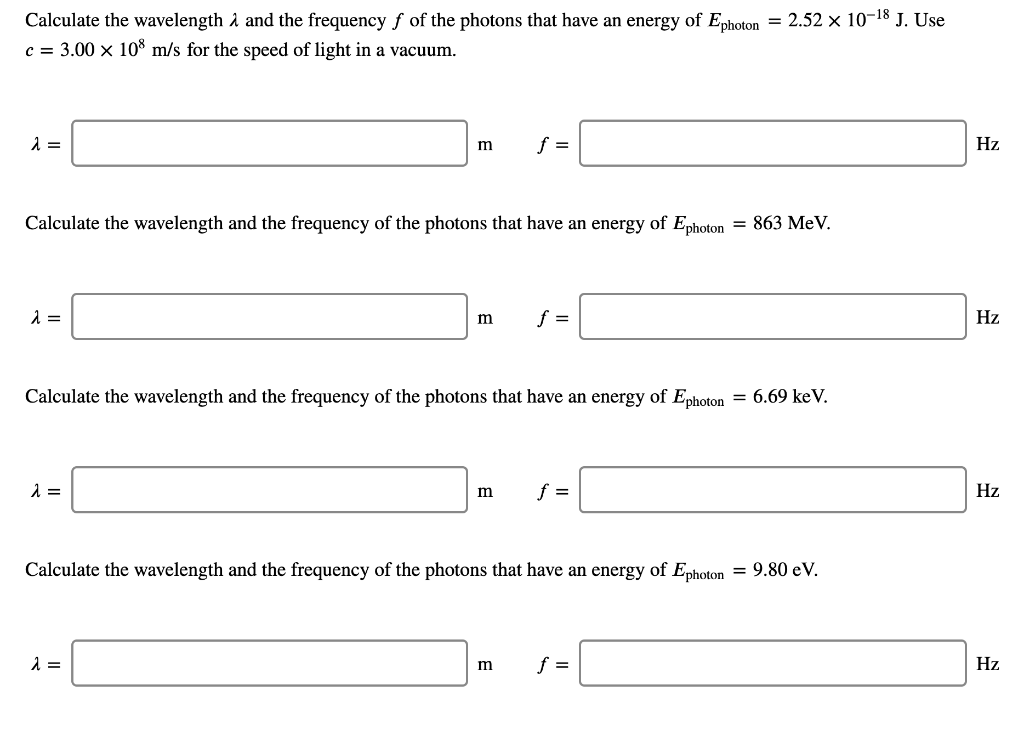 Solved Calculate the wavelength i and the frequency f of the | Chegg.com