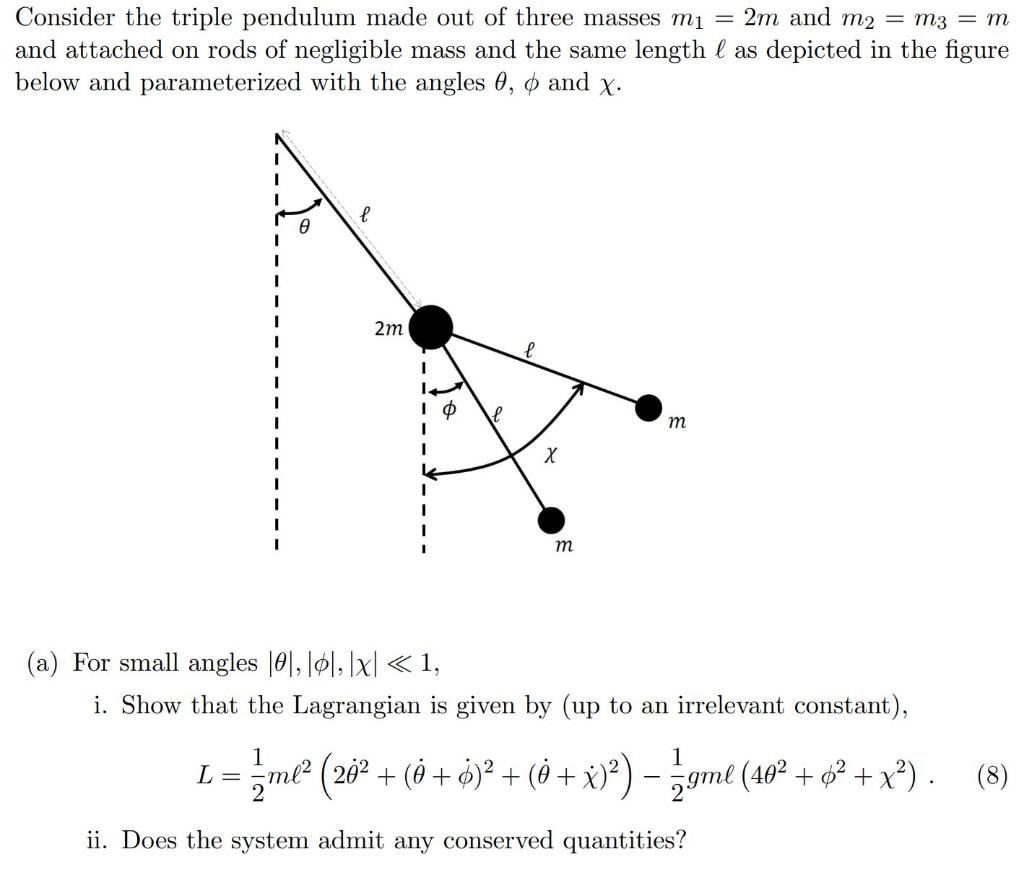 Consider the triple pendulum made out of three masses | Chegg.com