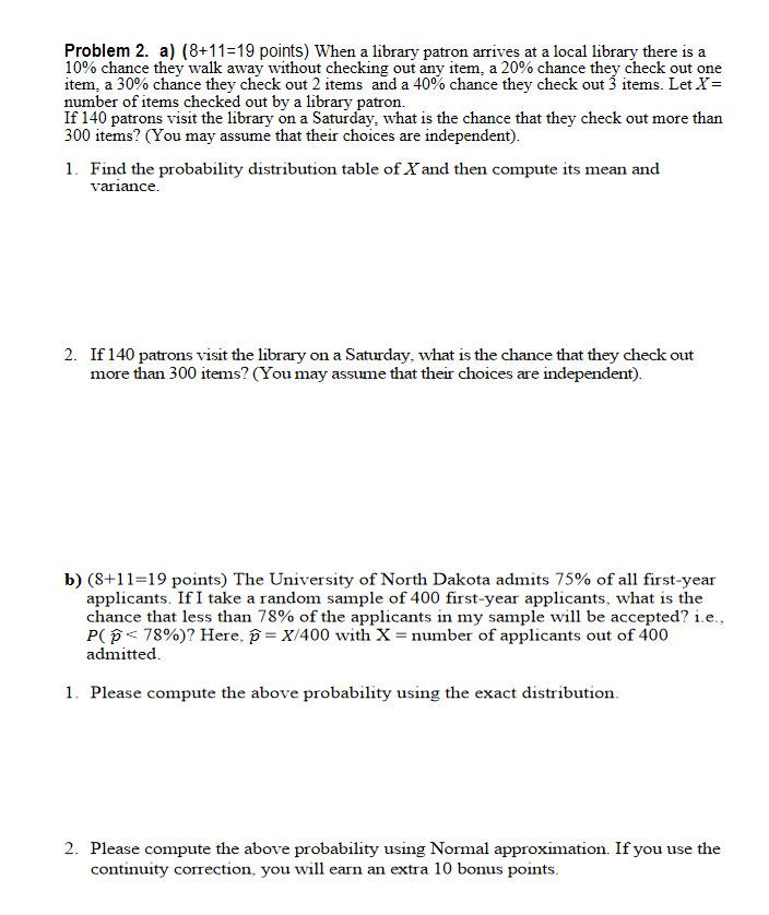 Solved Problem 2. a) (8+11=19 points) When a library patron | Chegg.com