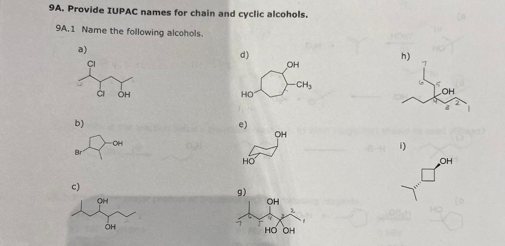 Solved 9A. Provide IUPAC names for chain and cyclic | Chegg.com