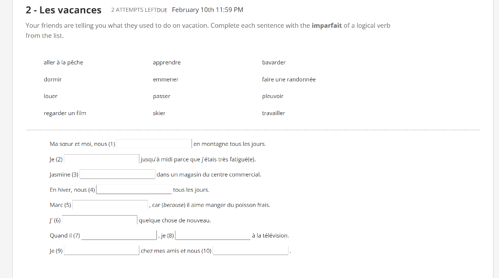 2 - Les vacances 2 ATTEMPTS LEFTDUE February 10th | Chegg.com