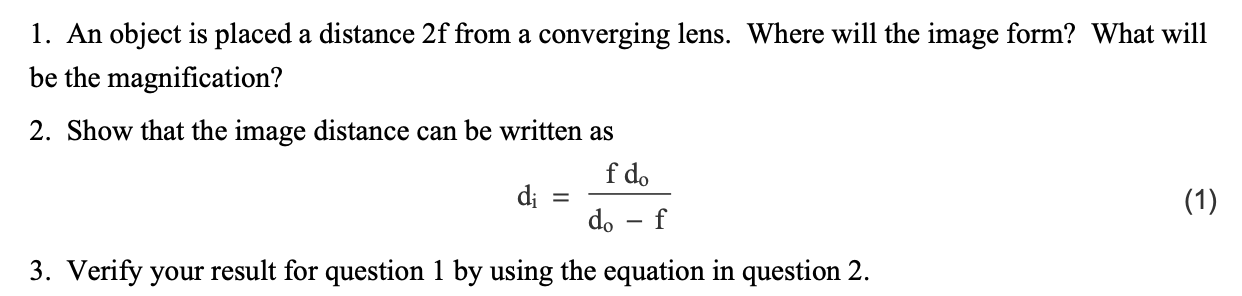 Solved 1. An object is placed a distance 2f from a | Chegg.com