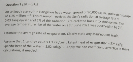 Solved Question 5 (20 ﻿marks)An unlined reservoir in | Chegg.com