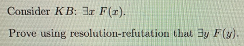 Consider KB: 3x F(x). Prove using | Chegg.com