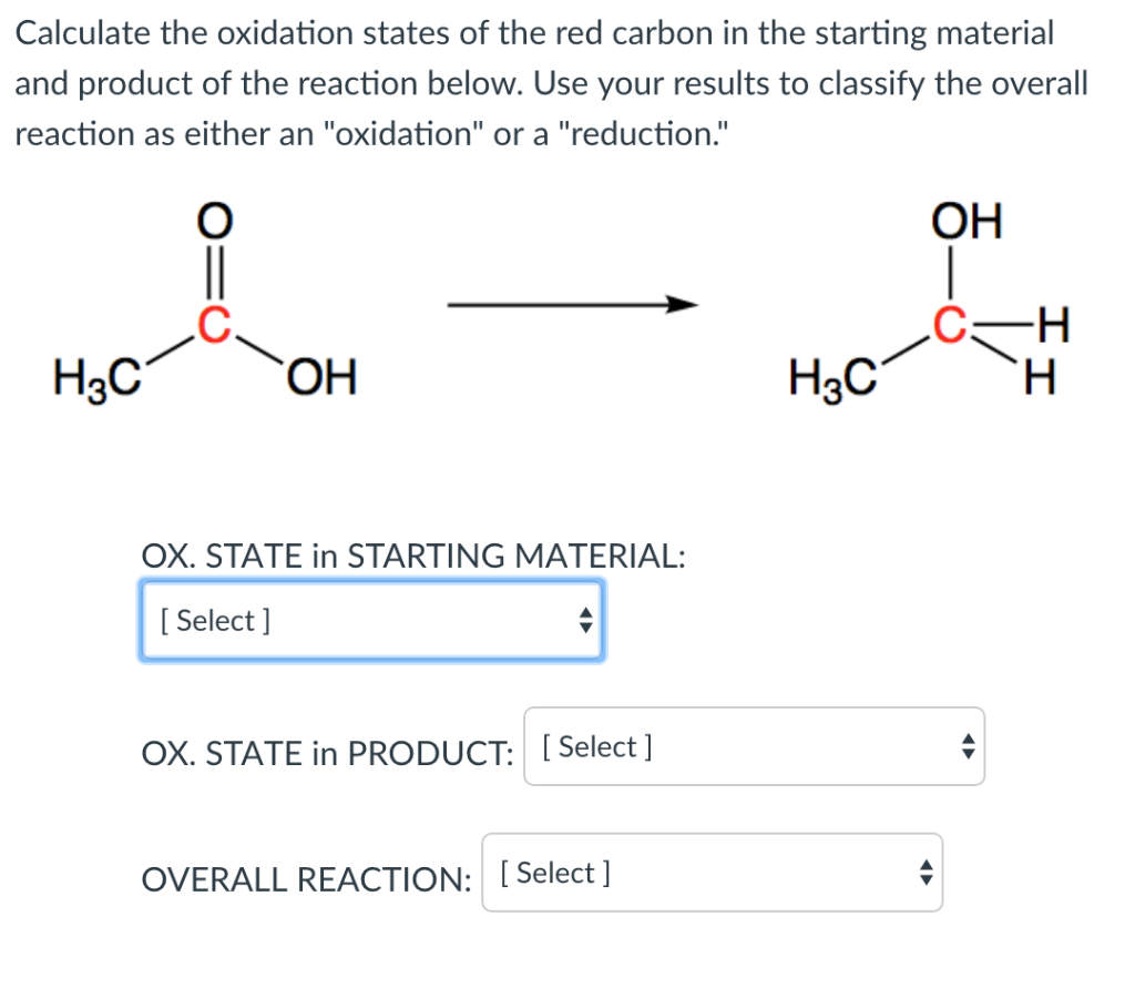 Solved Calculate the oxidation states of the red carbon in | Chegg.com