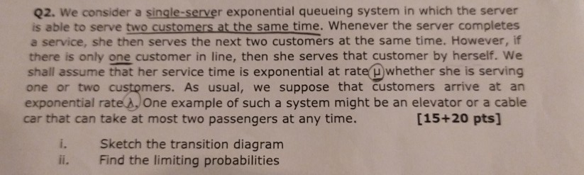 Solved Q2. We consider a single-server exponential queueing | Chegg.com