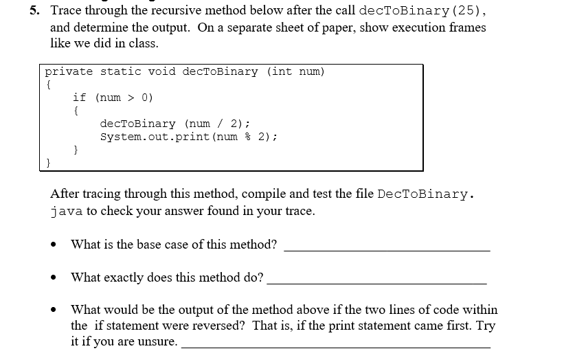 Solved 5. Trace through the recursive method below after the | Chegg.com