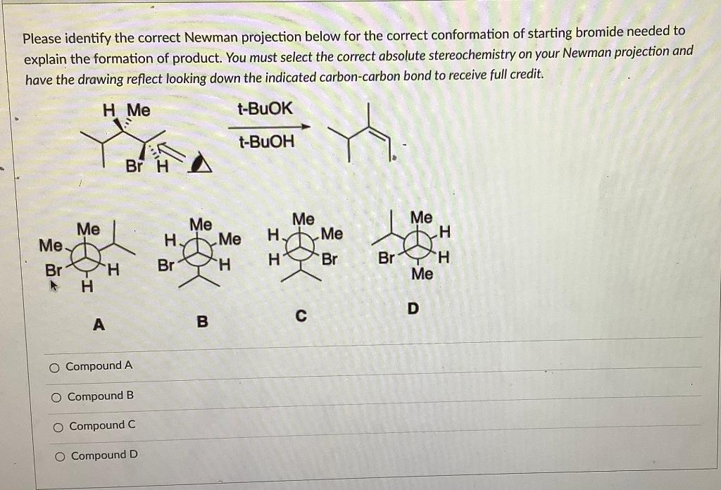 Solved Please identify the correct Newman projection below | Chegg.com