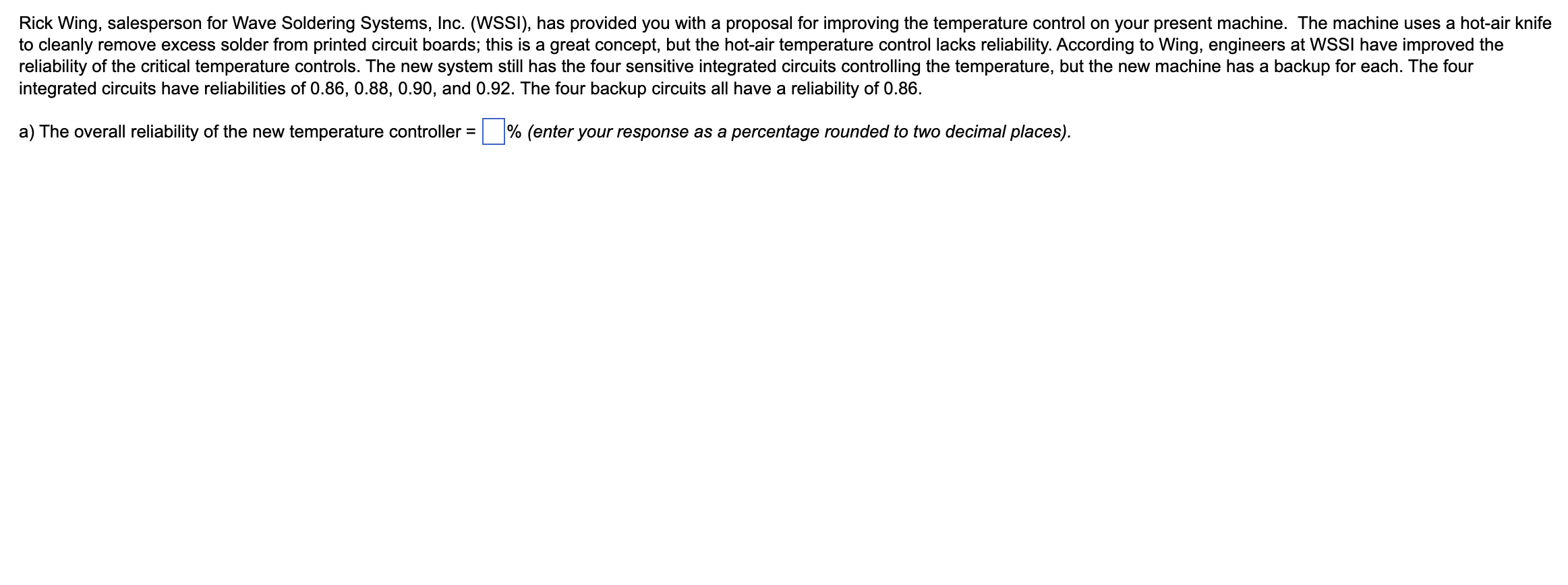 Solved Rick Wing, salesperson for Wave Soldering Systems, | Chegg.com