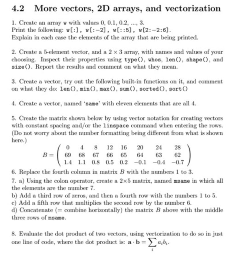 4.2 More vectors, 2D arrays, and vectorization 1. | Chegg.com